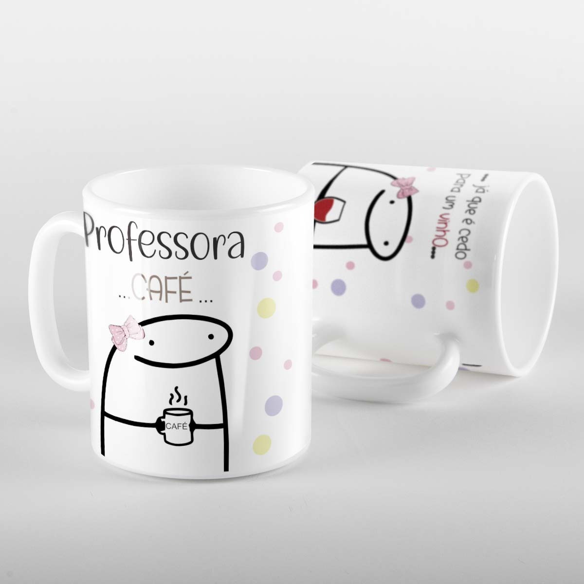 Caneca Flork professora já que é cedo para um vinho - Mais Brinde