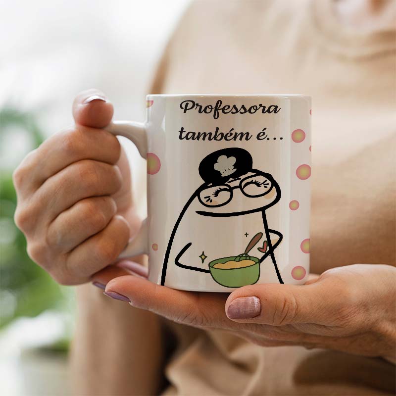 Caneca Flork professora também é gente que pensa em comer - Mais Brinde